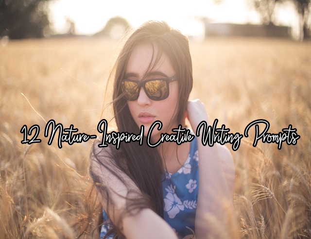 12 Nature-Inspired Creative Writing Prompts | First Edition Design ...