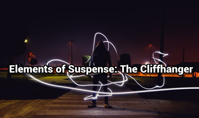 Elements of Suspense: The Cliffhanger | First Edition Design Publishing ...