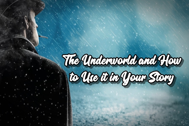 The Underworld and How to Use it in Your Story | First Edition Design ...